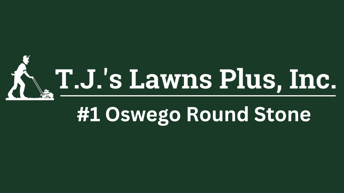 #1 Oswego Round Stone - T.J.'s Lawns Plus, Inc.